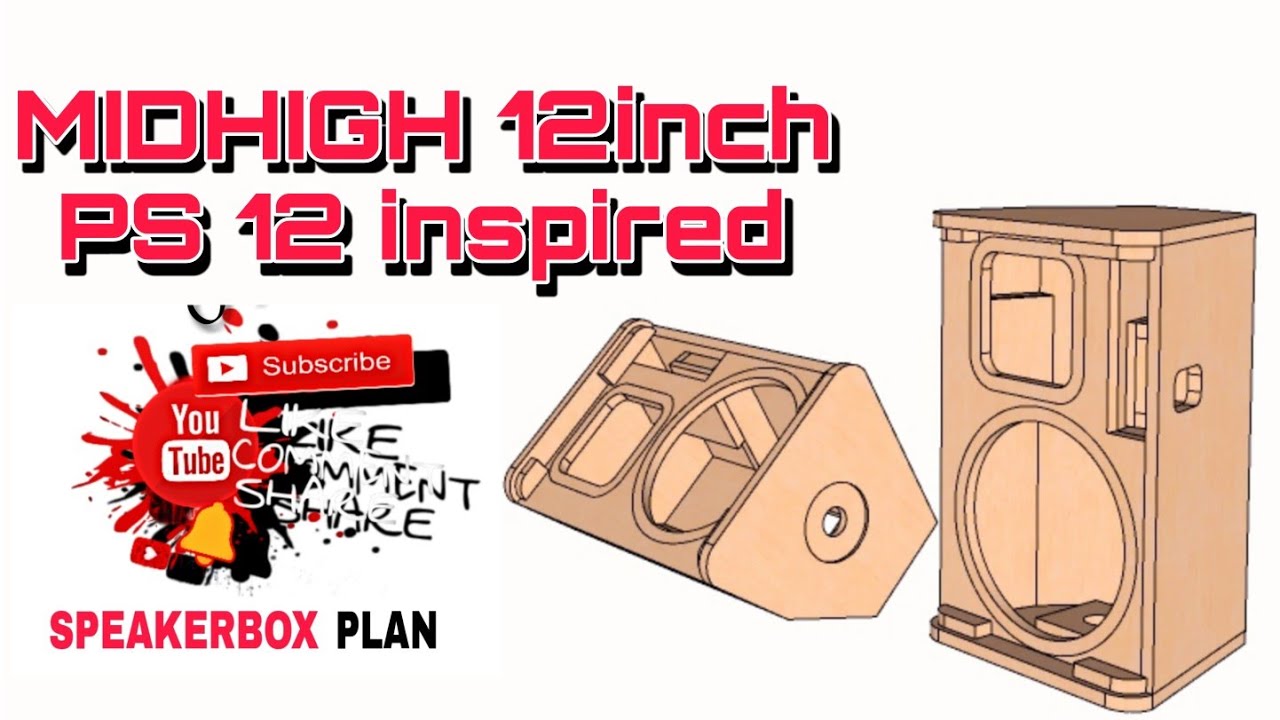 MIDHIGH 12 INCH | PS12 INSPIRED | MONITOR SPEAKER | FULL PLAN - YouTube