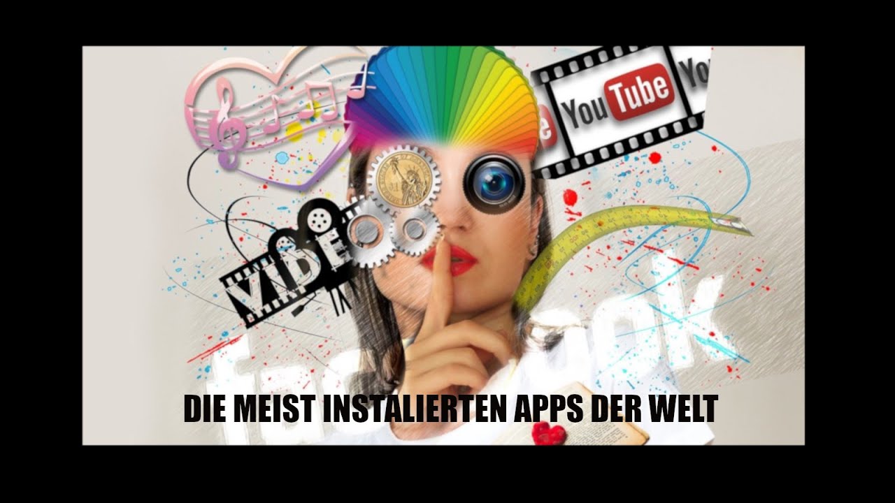TOP 10 DER MEIST INSTALLIERTEN APPS DER WELT (2011 bis 2019) - YouTube