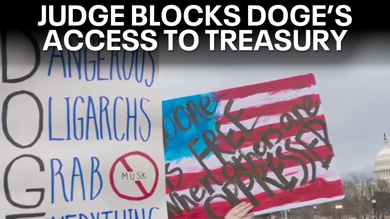 Judge blocks DOGE access to Dept. of Treasury - YouTube