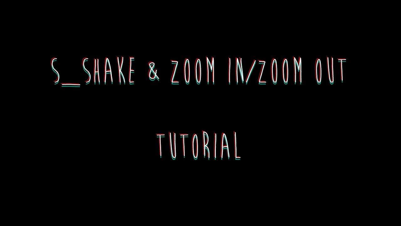 SA ♛ svp s_shake & zoom in/out tutorial - YouTube