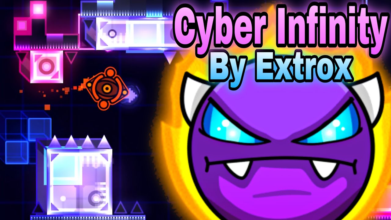 Cyber Infinity by Extrox (Easy Demon) | Geometry Dash [2.2] - YouTube