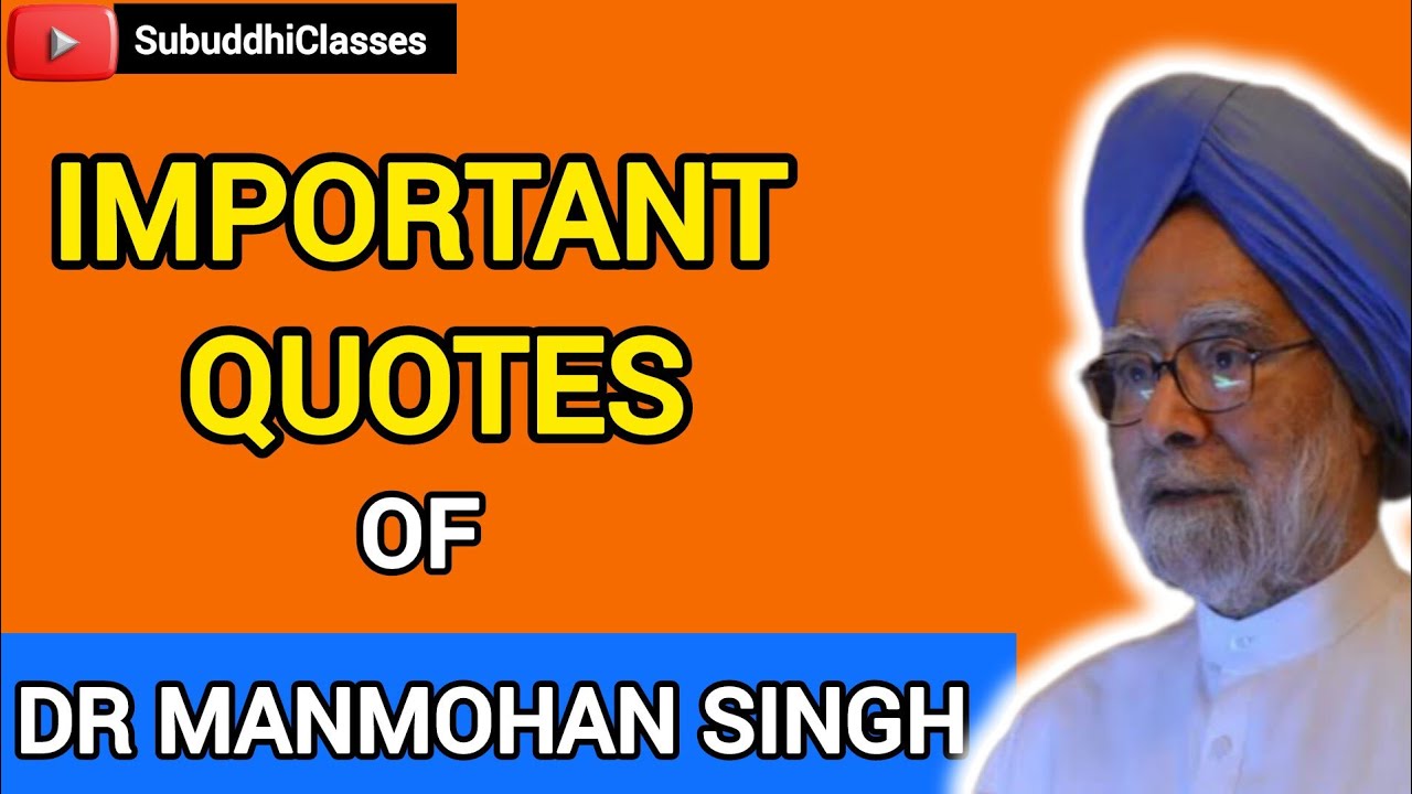 Important Quotes of Dr Manmohan Singh🙏🇮🇳 🙏DASS@SubuddhiClasses - YouTube