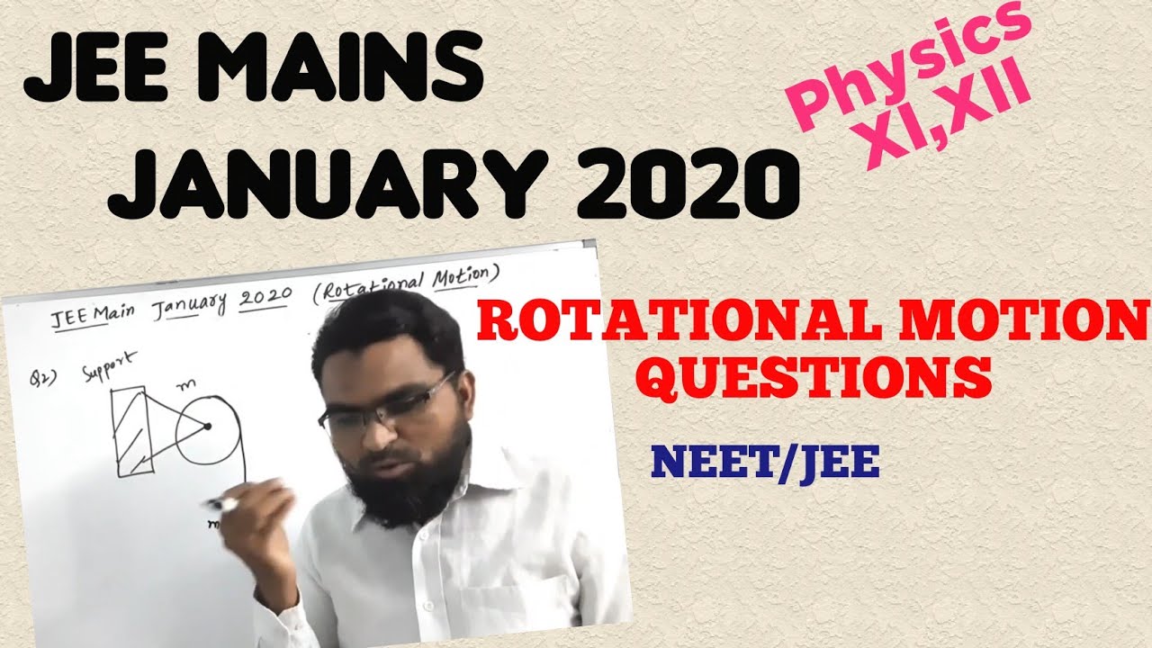 Jee mains IIT January 2020 Rotational Motion All Shifts Revision ...