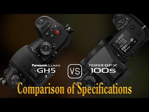 Panasonic Lumix GH5 II vs. Fujifilm GFX 100s: A Comparison of Specifications - YouTube