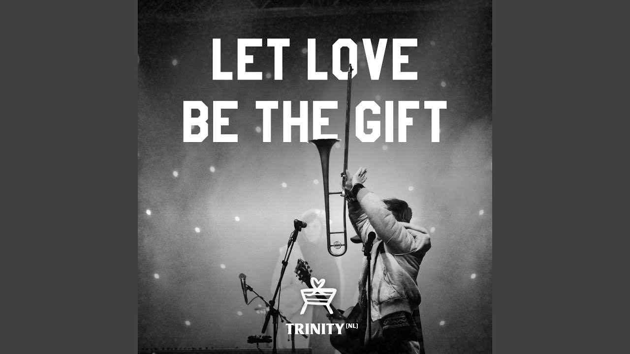 Let Love Be The Gift - YouTube Music