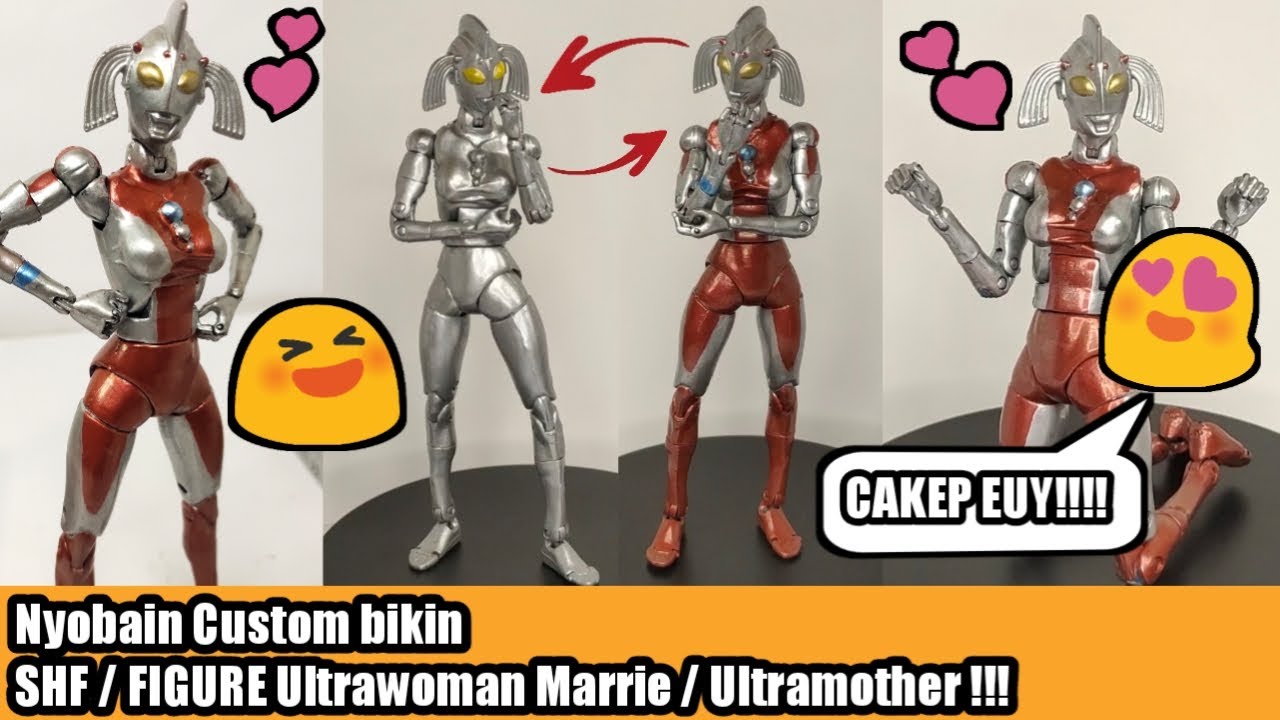 Nyobain Custom Sederhana Shf Ultraman Ultrawoman Marrie / Ultramother ...