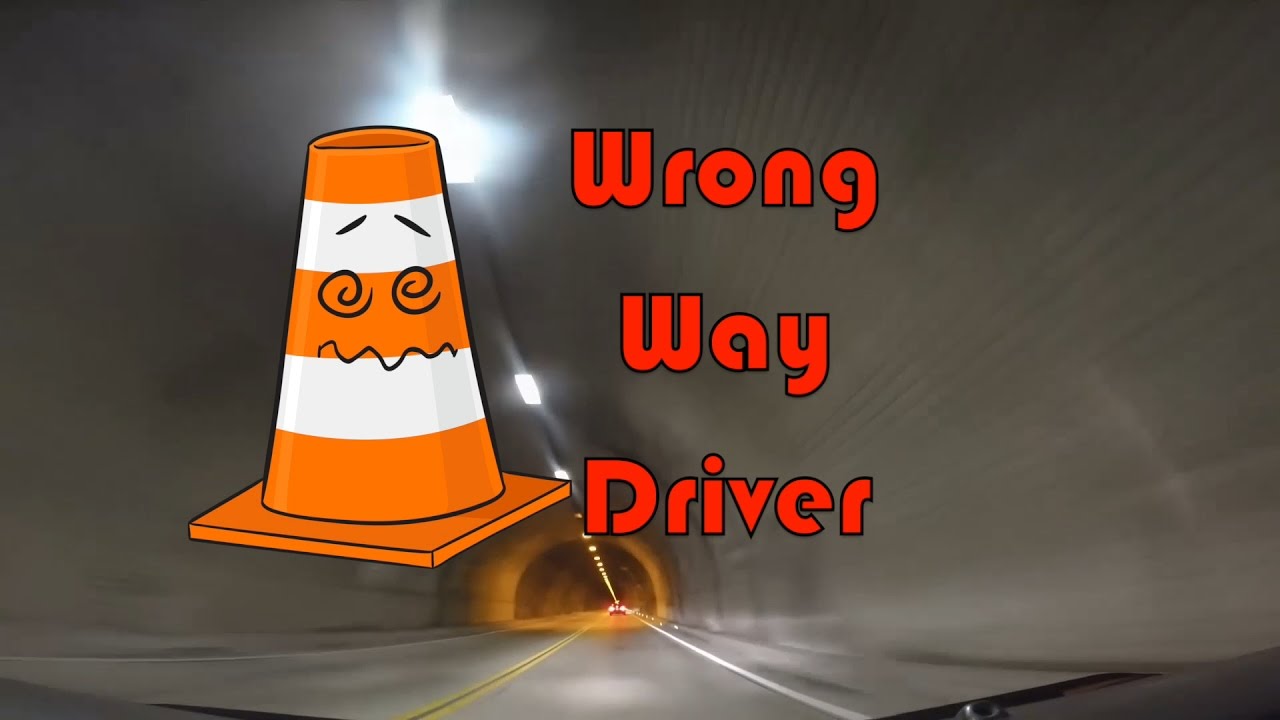 Wrong Way Driver - YouTube