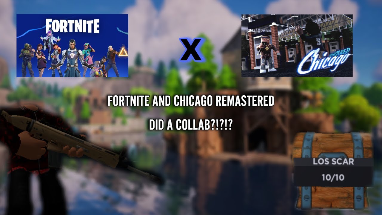 DID FORTNITE AND CHICAGO REMASTERED DO A COLLAB!?!?!? - YouTube