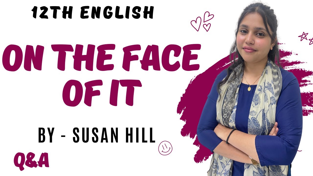 12th English On The Face Of It Q A By Susan Hill Vistas 12th-english-on-the-face-of-it-q-a-by-susan-hill-vistas