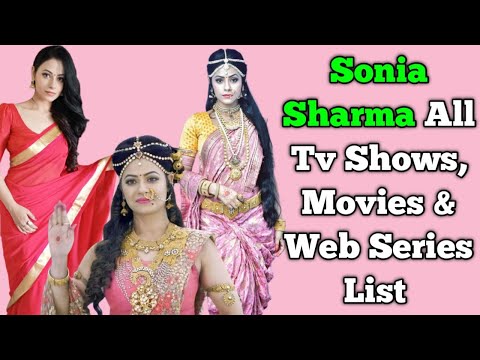 Sonia Sharma All Tv Serials List || Full Filmography || All Web Series List || Tenali Rama