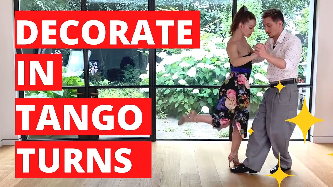 With or Without decorations: Transforming 1 Simple Tango Movement with ...