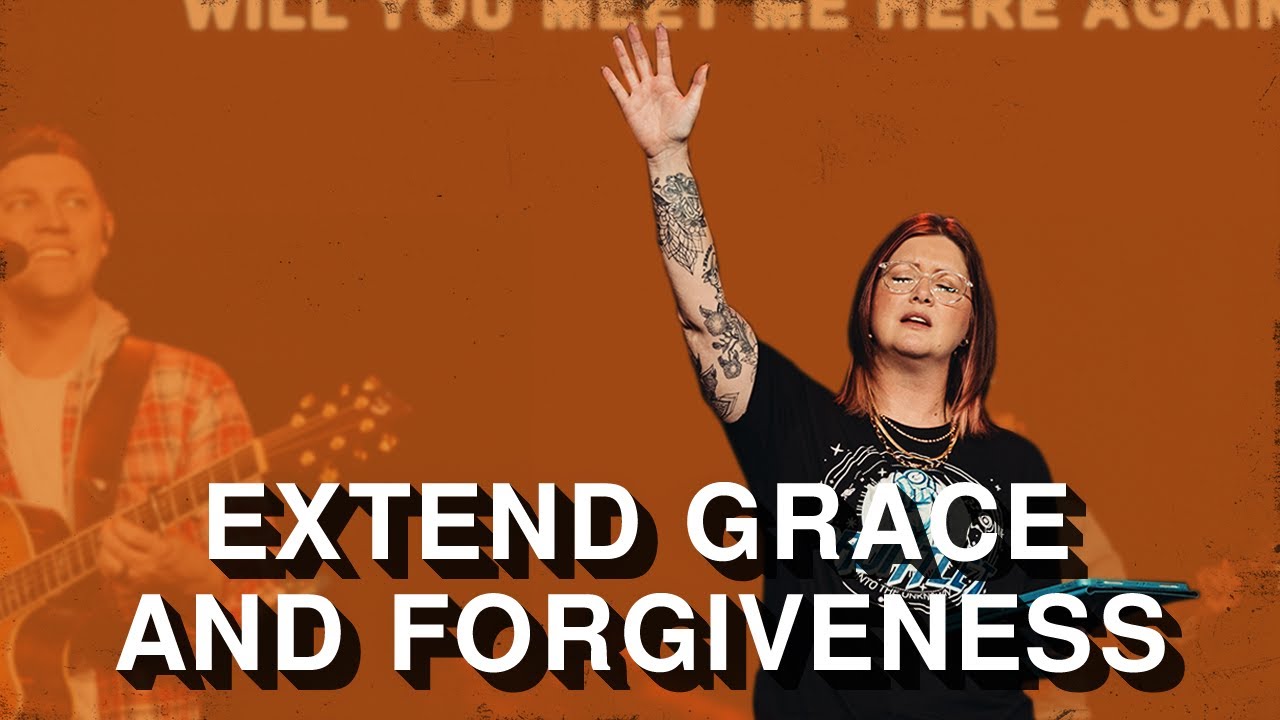 Re|Engage - Extend Grace and Forgiveness - YouTube