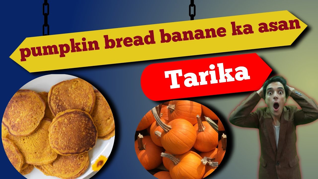 How to make pumpkin breads at Home very easy and Delicious😋 kaddu Bread banane ka Asan Tarika 😱😱 ...