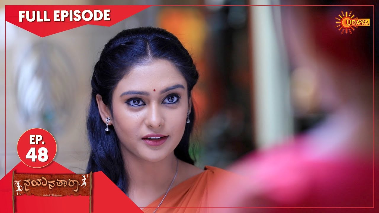 Nayana Thara - Ep 48 | 03 April 2021 | Udaya TV Serial | Kannada Serial ...