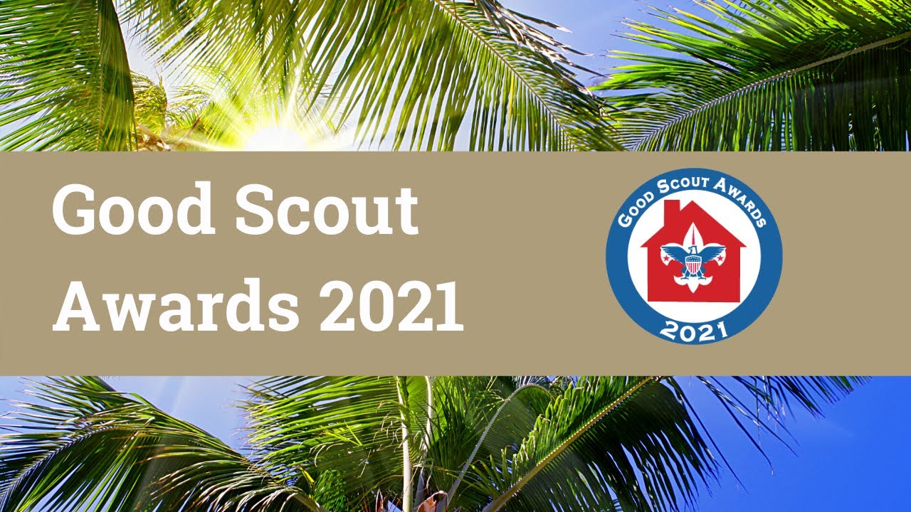 Good Scout Awards 2021 | Catalina Council, BSA - YouTube