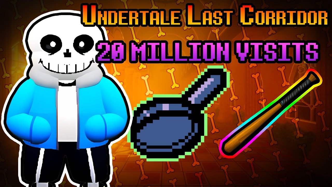 Undertale Last Corridor/ULC 20 Millon Visits Update (Roblox) - YouTube