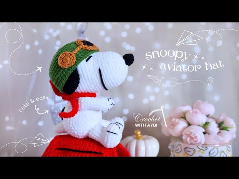 Snoopy Aviator Hat Crochet  | FREE PATTERN | Ganchillo Snoopy | How to Crochet Snoopy Amigurumi