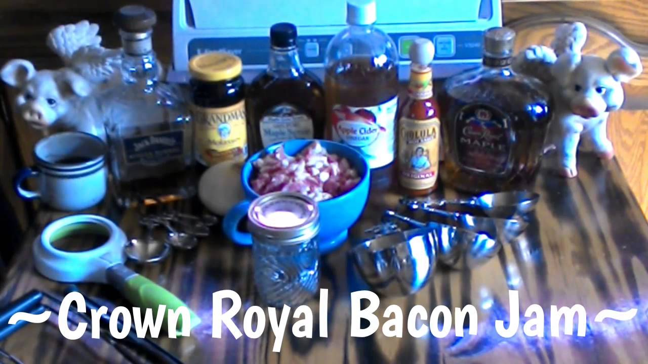 ~Crown Royal Bacon Jam~ - YouTube