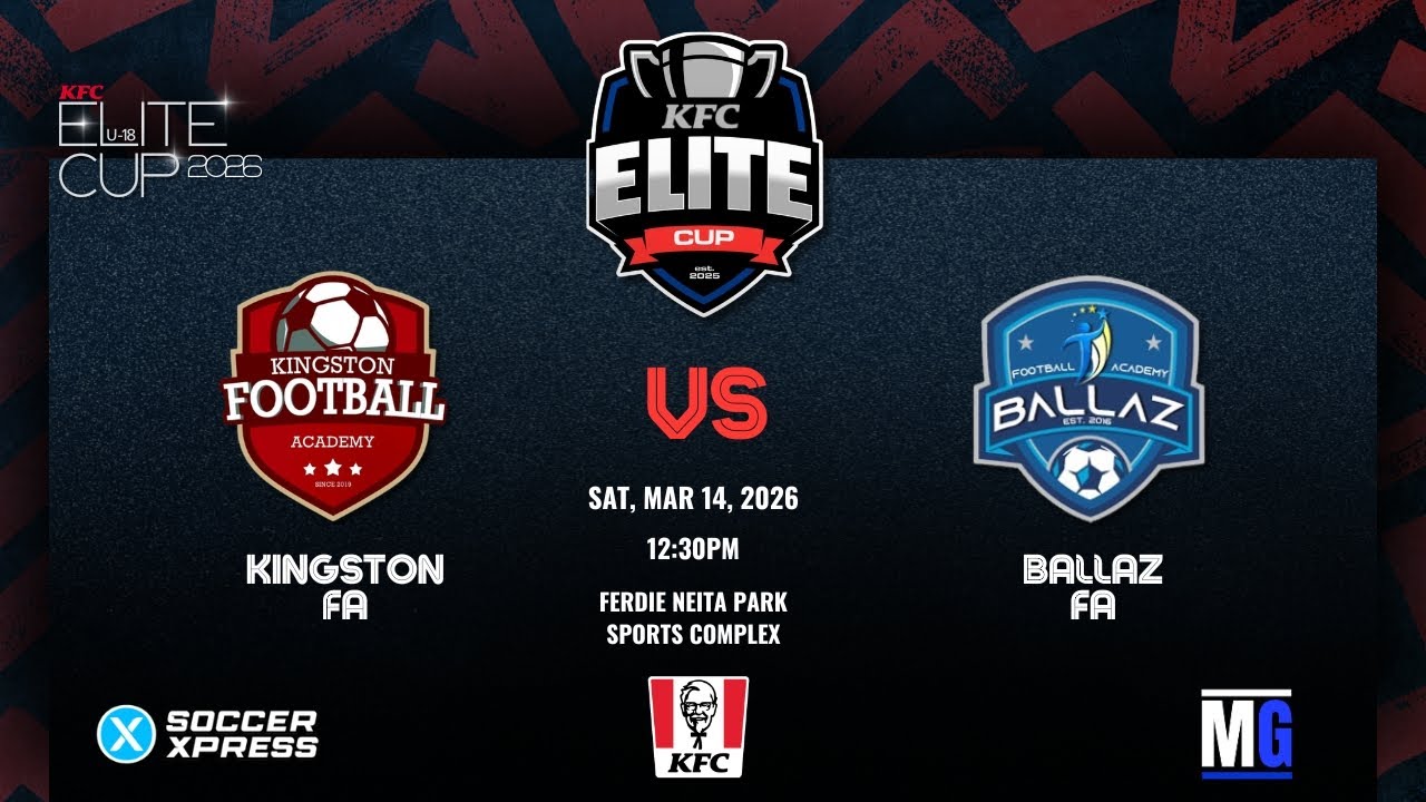 LIVE: Kingston Football Academy vs Ballaz Academy | KFC U18 Elite Cup ...