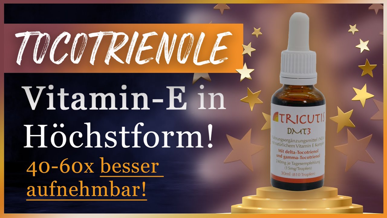 Das Vergessene Vitamin - Teil 2 - Tocotrienole! Die effektivste Form ...