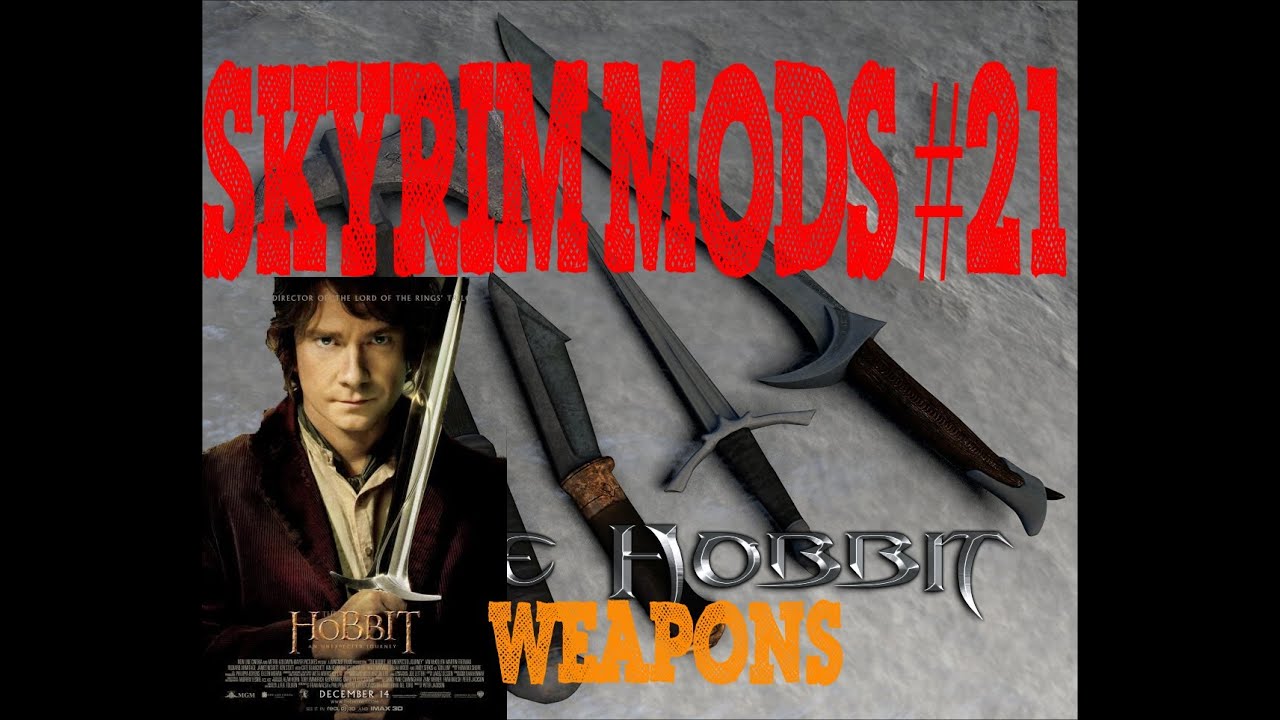 SKYRIM MODS: The hobbit Weapons! - #21 TTTT - YouTube