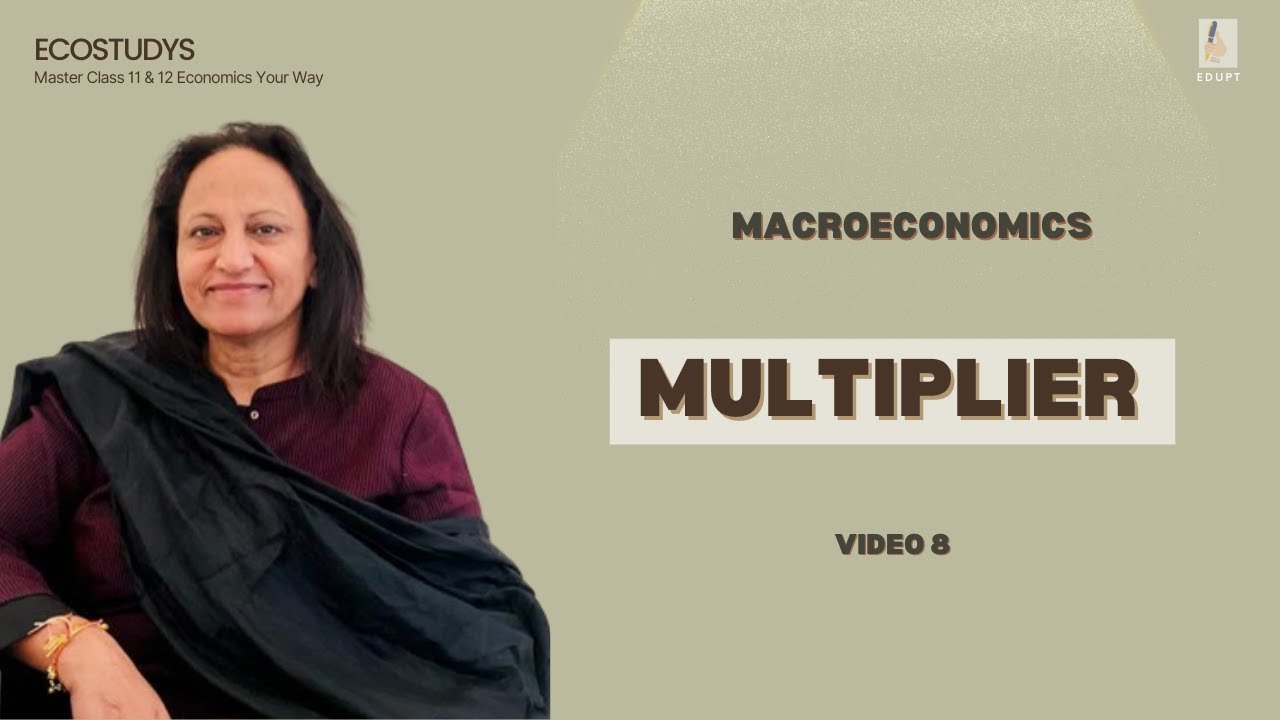 Working of a Multiplier in Macroeconomics for CBSE |Class12 Lecture ...
