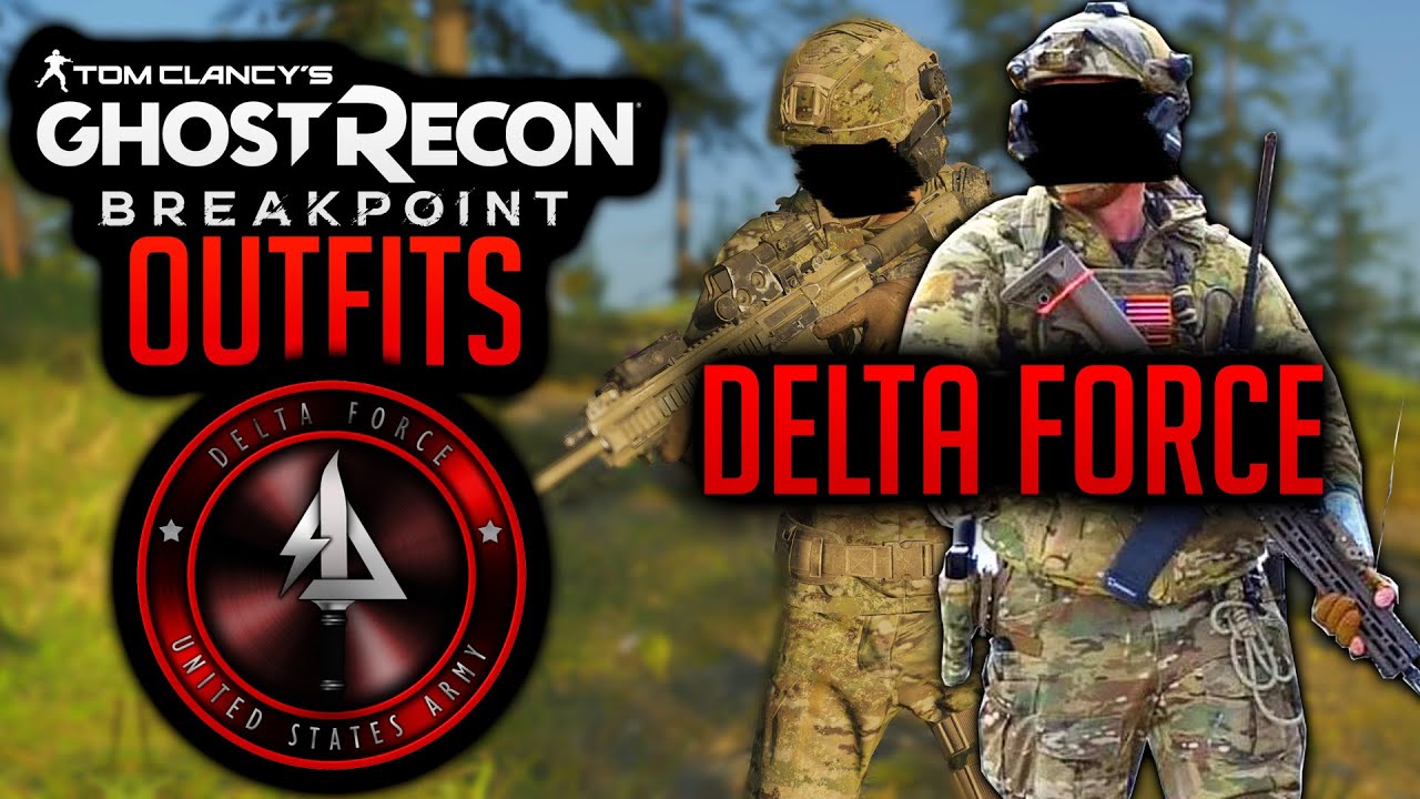 Ghost Recon: Breakpoint - DELTA FORCE OUTFITS (1-SFOD-D/CAG) - YouTube