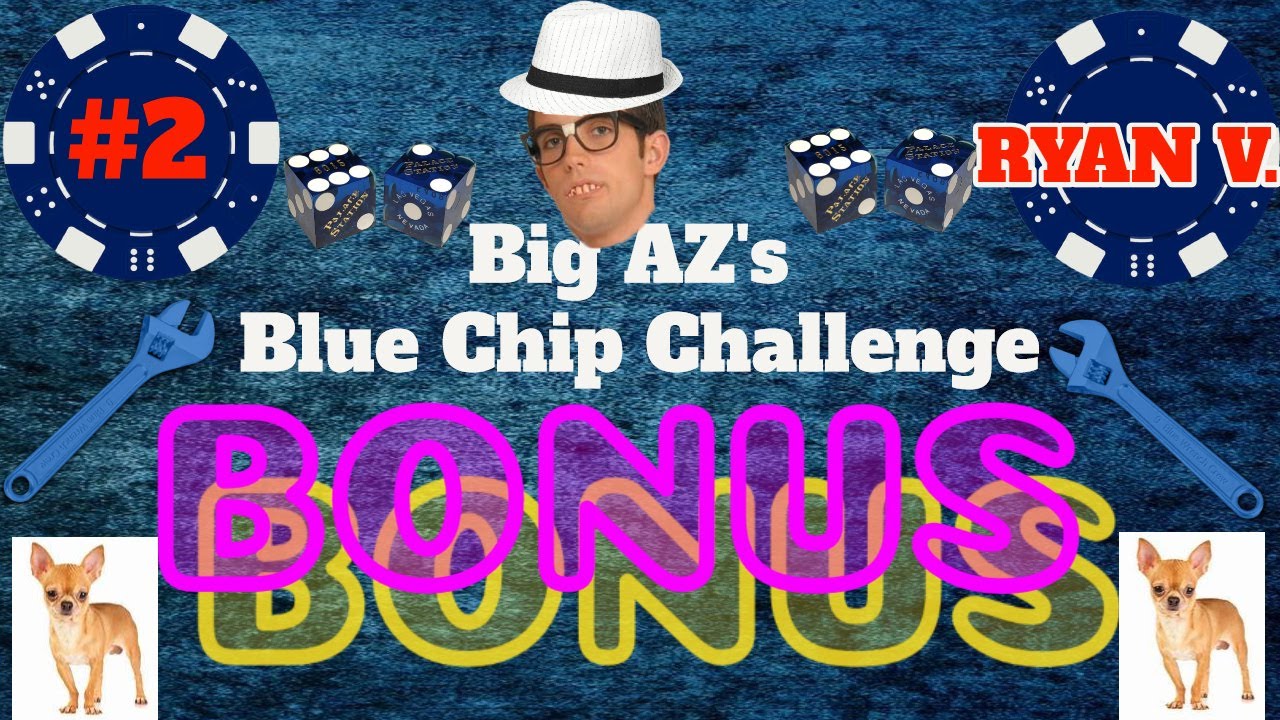 Blue Chip Challenge #2 Ryan V. - YouTube
