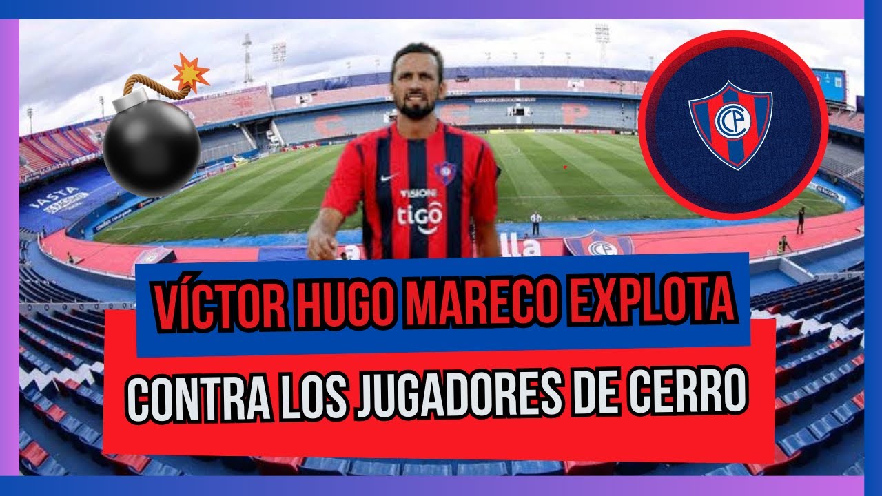 💣💥😡 “¡BASTA YA!” VÍCTOR HUGO MARECO DESTRUYE A CERRO Y A SU ENTRENADOR ...