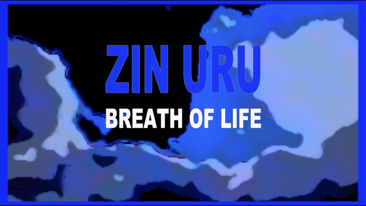 ZIN URU / BREATH OF LIFE / PRODUCED BY ANNO DOMINI NATION - YouTube