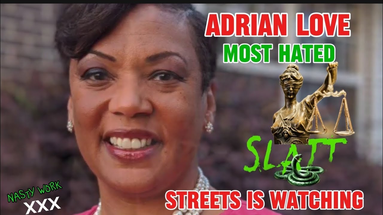 FULTON COUNTY /WHY DISTRICT ATTORNEY " ADRIAN LOVE " IS THE MOST HATED ...