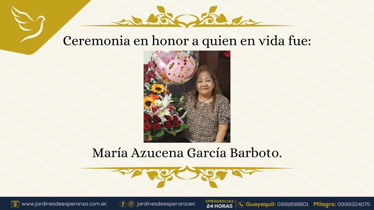 Ceremonia de quien en vida fue María Azucena García Barboto. - YouTube