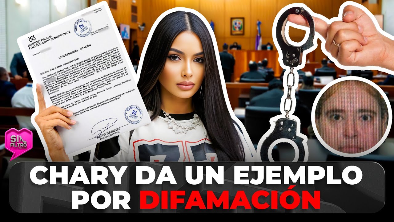 CHARY SE QUERELLA CONTRA ASELA LAMARCHE Y DA UN EJEMPLO POR DIFAMACIÓN ...