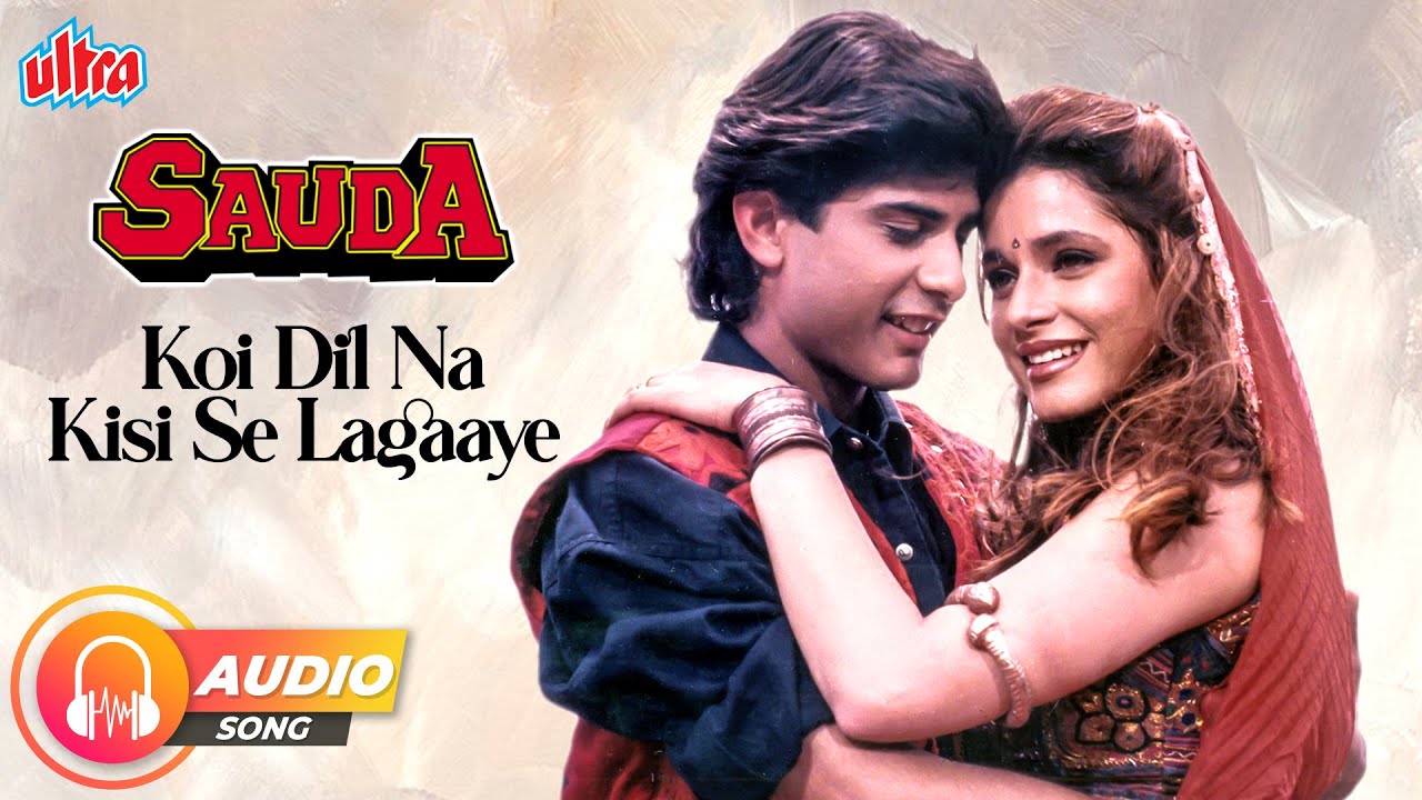 Sauda Movie Song - Koi Dil Na Kisi Se Lagaaye | Asha Bhosle, Sonu Nigam ...
