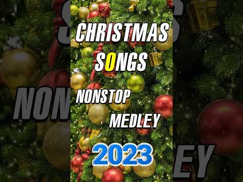 Nonstop Christmas Songs Medley 2023 🎄 Top Christmas Songs Playlist 2023 🎅🏼 Merry Christmas 2023