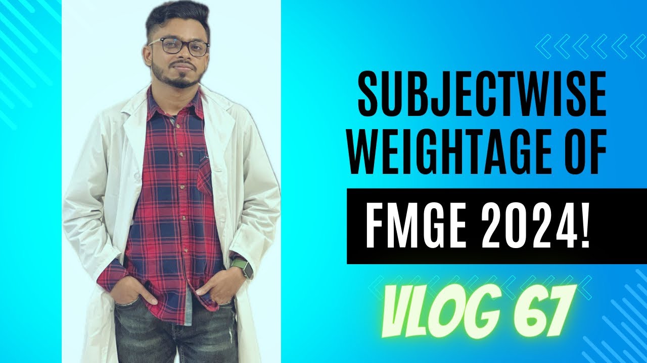 Subjectwise Weightage of FMGE 2024!| Tips & Motivation|Vlog 67 # ...
