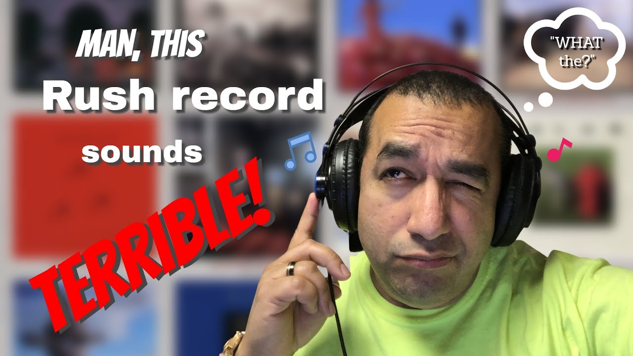 Stay Away From These Bad Sounding Rush Records (well, not really ...