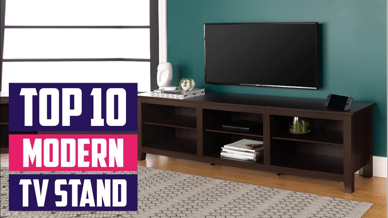 Top 10 Best Modern Tv Stands in 2025 | In-Depth Reviews & Buying Guide ...