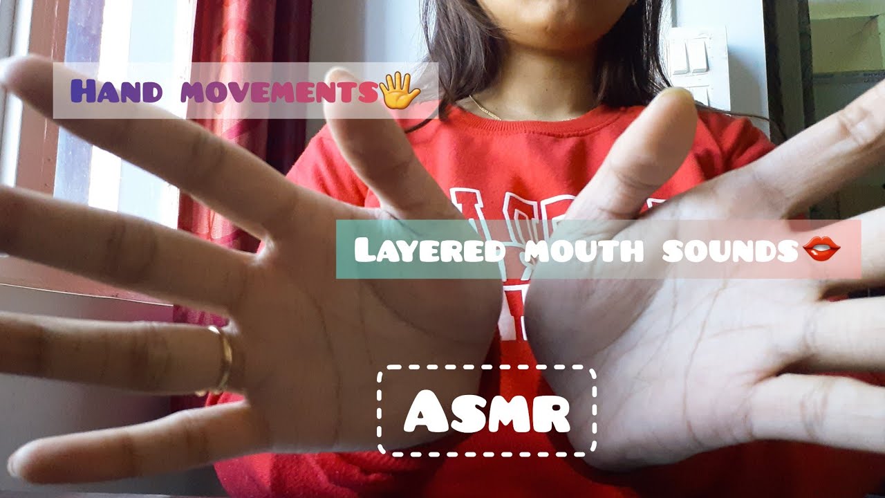 ASMR| hand movements to put u to sleep| mouth sounds| layered sounds| 🖐 ...