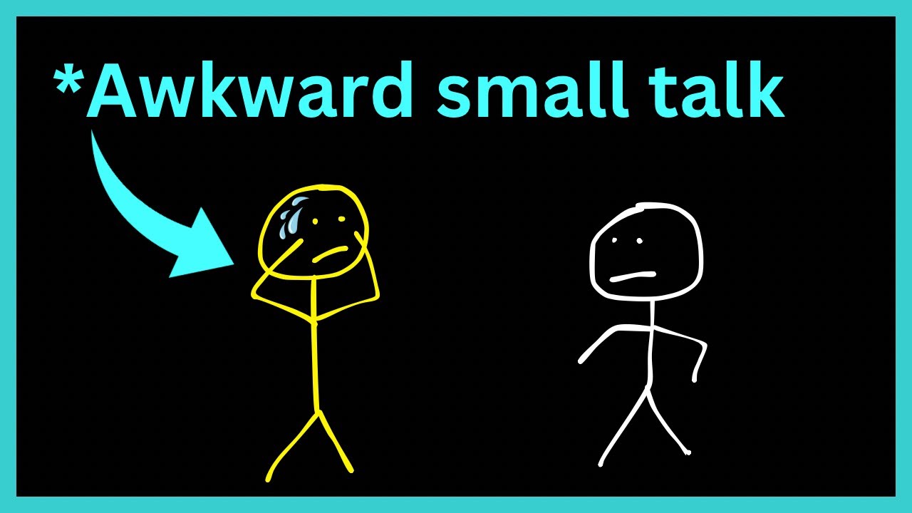 Avoid awkward small talk (mostly) forever - YouTube