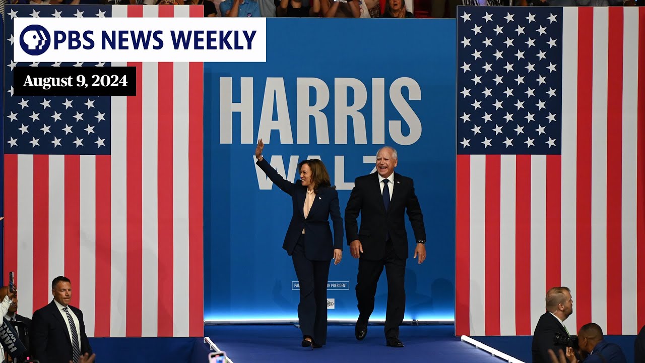 PBS News Weekly: Kamala Harris and Tim Walz relaunch the Democratic ...