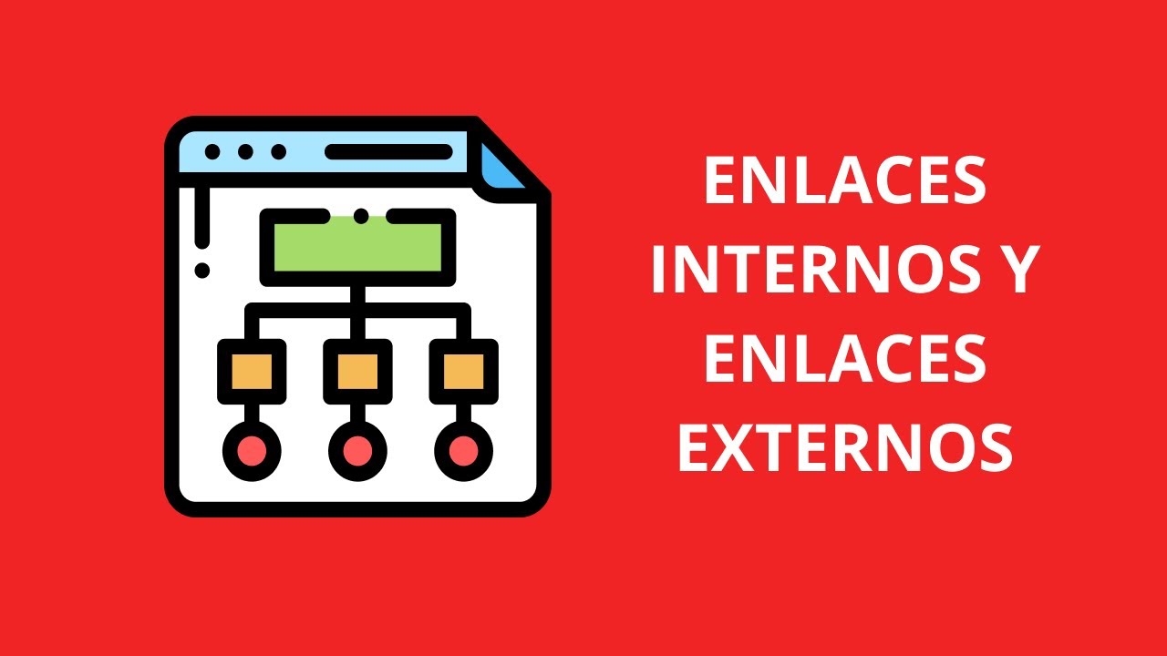 23. Diferencia entre Enlaces Internos y Enlaces Externos - YouTube