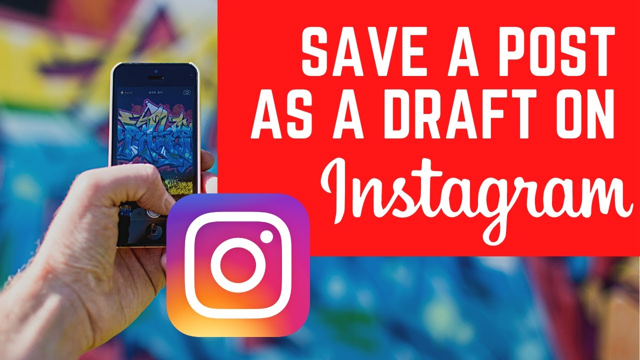 How to Save a Post as a Draft in Instagram - YouTube