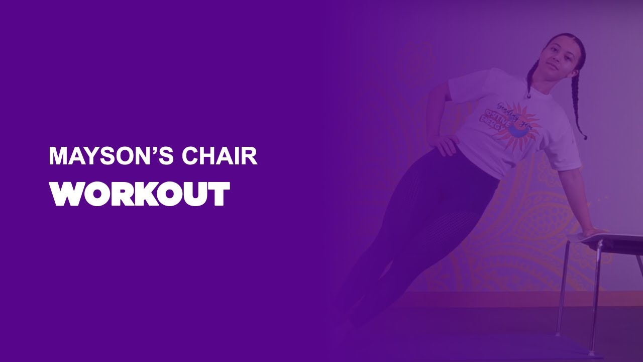 Mayson's Chair Workout - YouTube
