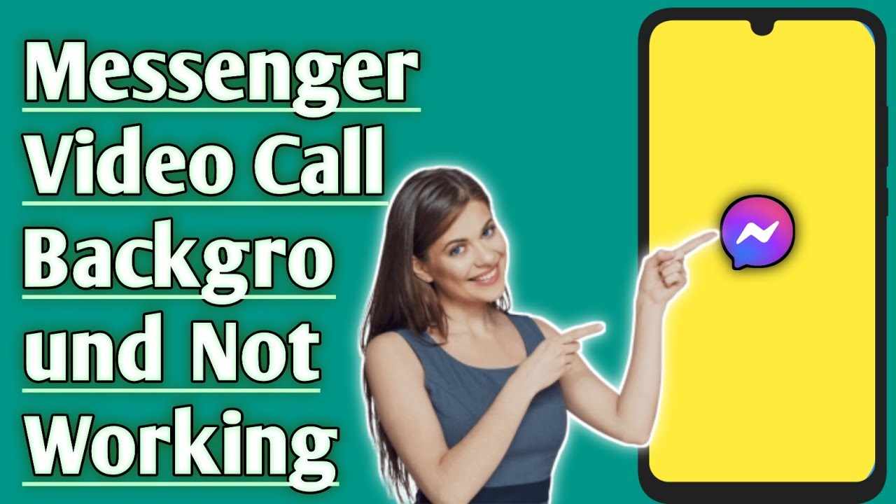 How To Fix Messenger Video Call Background Not Working (New Update 2024 ...
