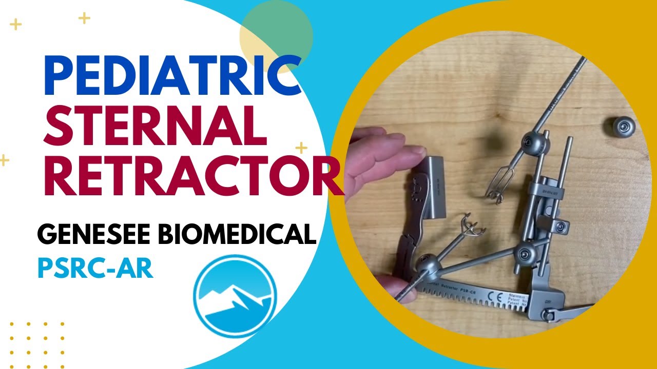Genesee BioMedical Pediatric Sternal Retractor - YouTube