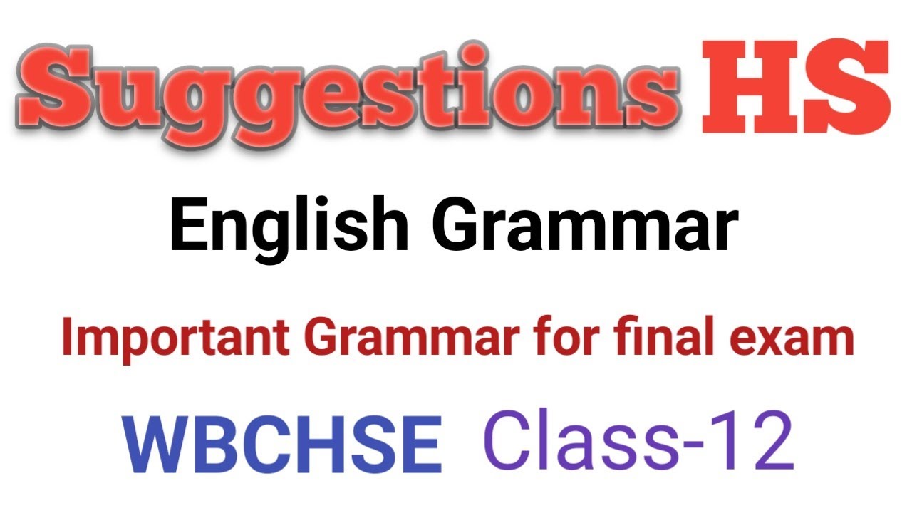 HS Grammar Suggestions for class-12 // Important grammar for class ...