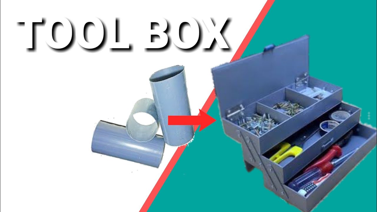 Cara Membuat Tool Box dari Pipa PVC Bekas#diy#toolbox - YouTube