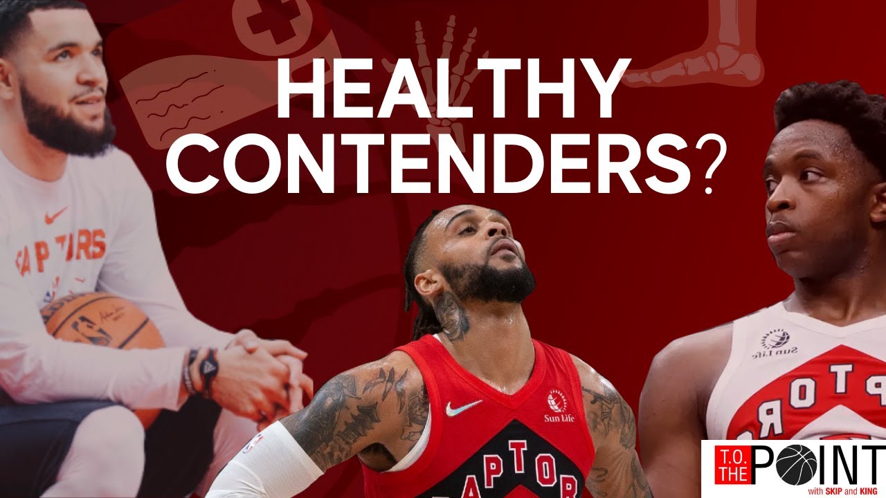 Can A Healthy Raptors Squad Make A Late-Season Run? | Toronto Raptors ...