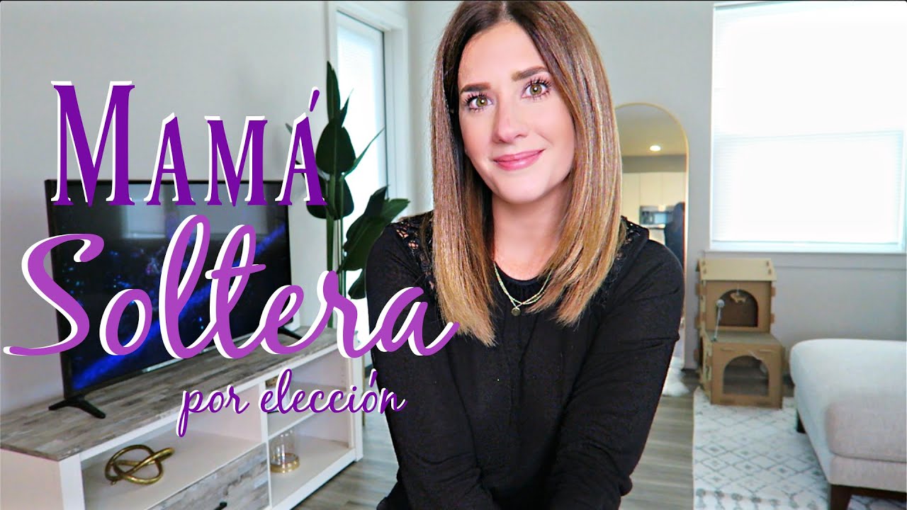 Mama Soltera Por Elección Mi Historia De Infertilidad Youtube